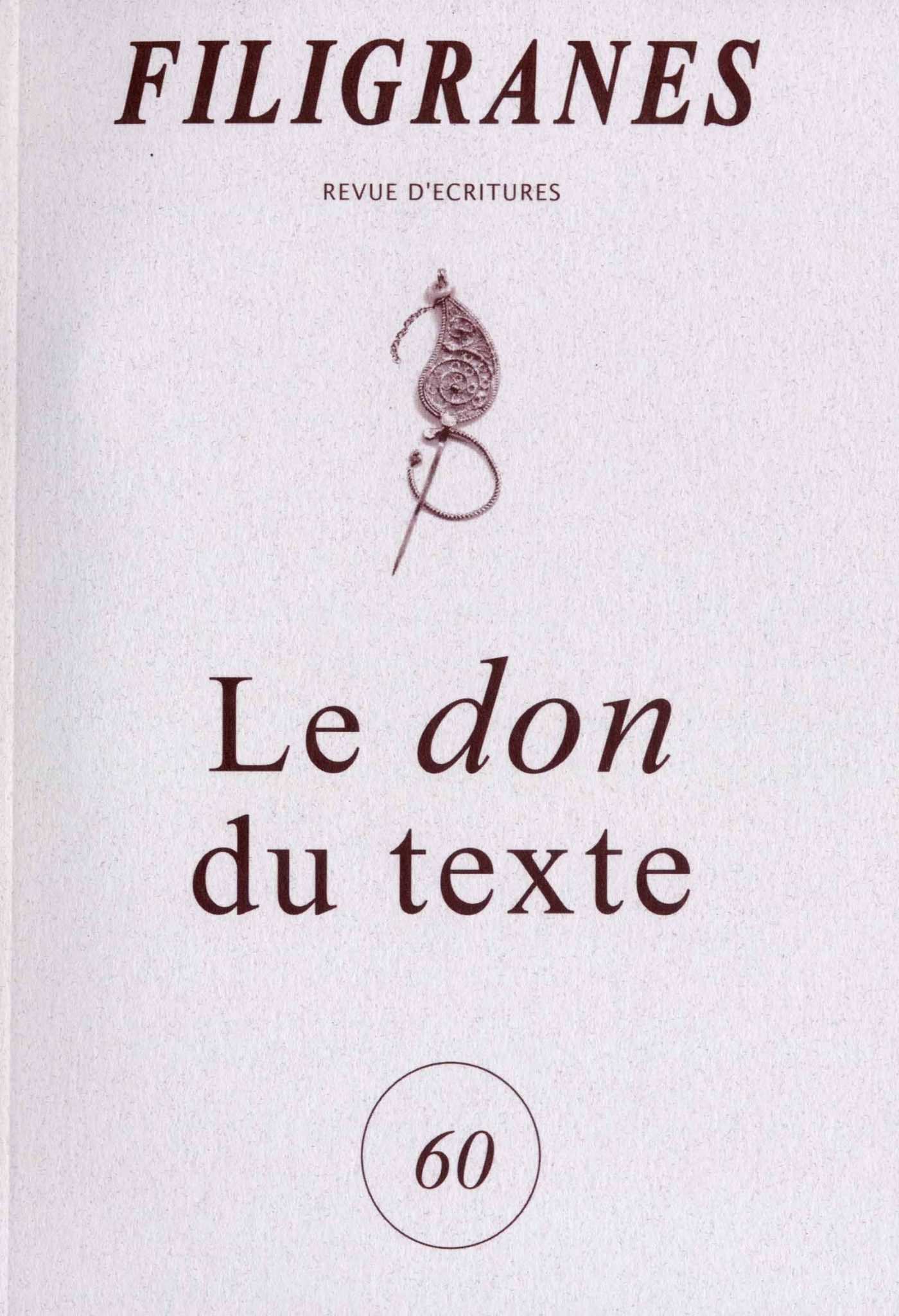N°60 Le don du texte – FILIGRANES, revue d'écritures (Écrire en Provence)